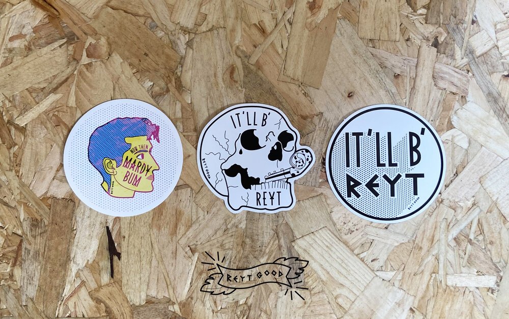 Reyt Good Illustration - Reyt Good Sticker (8cm x 8cm) - 3 Designs