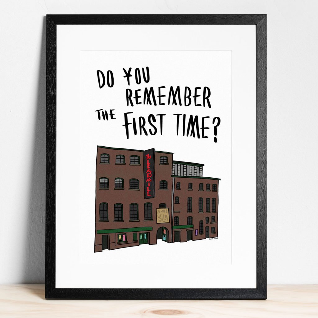 Do You Remember The First Time?' | The Leadmill sheffield Art Print